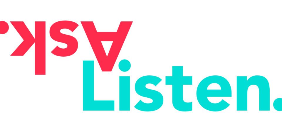 First ask. Then listen. – Phire Group