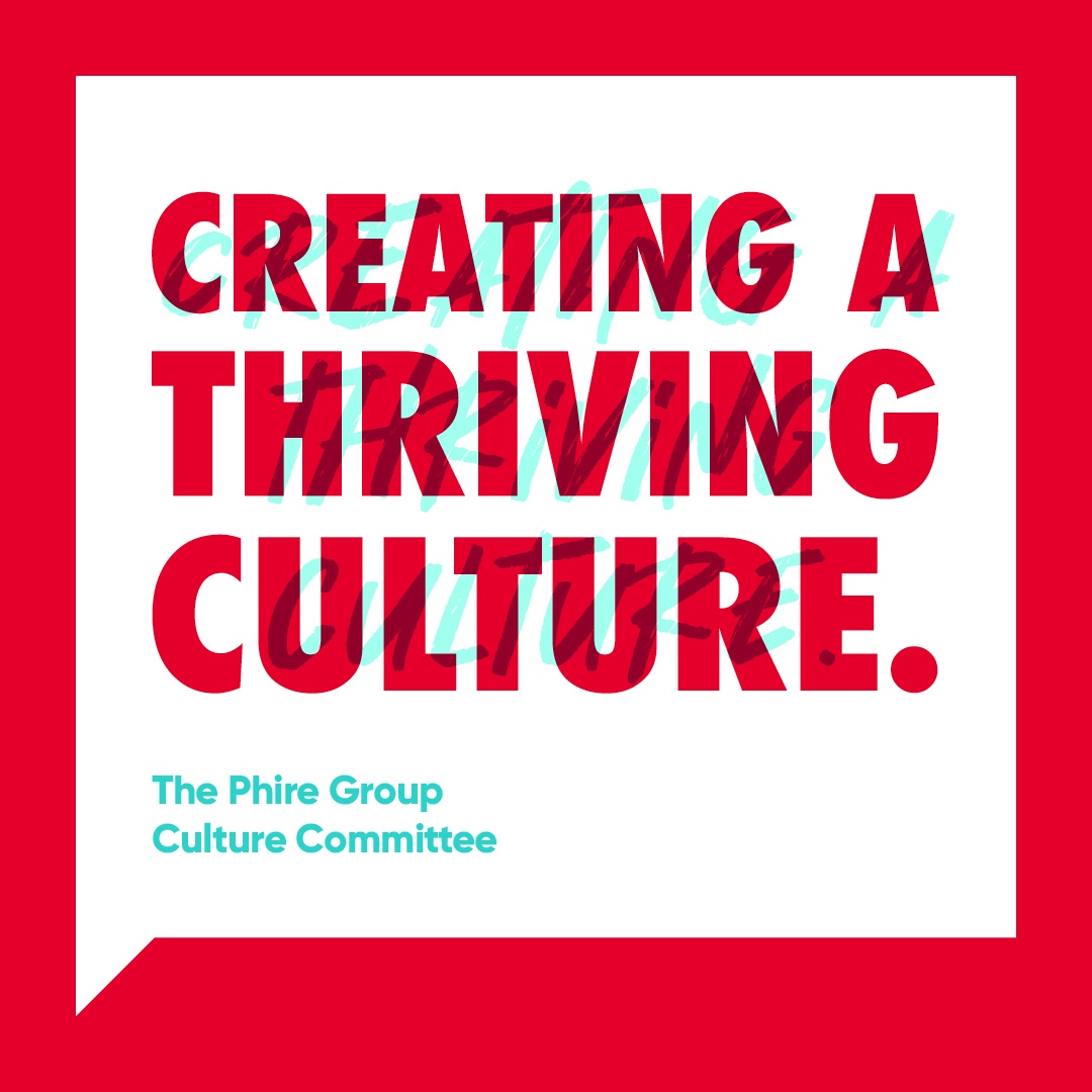 Creating a thriving culture. – Phire Group